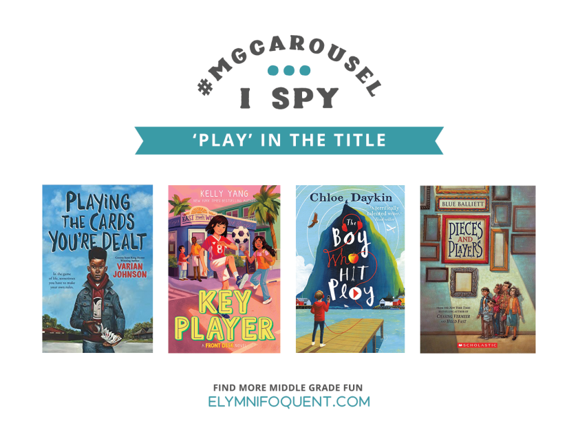 I SPY … play! – Middle Grade Carousel